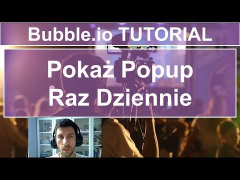 Film: Pokaż Popup Raz Dziennie | Bubble.io TUTORIAL - Karol Bocian